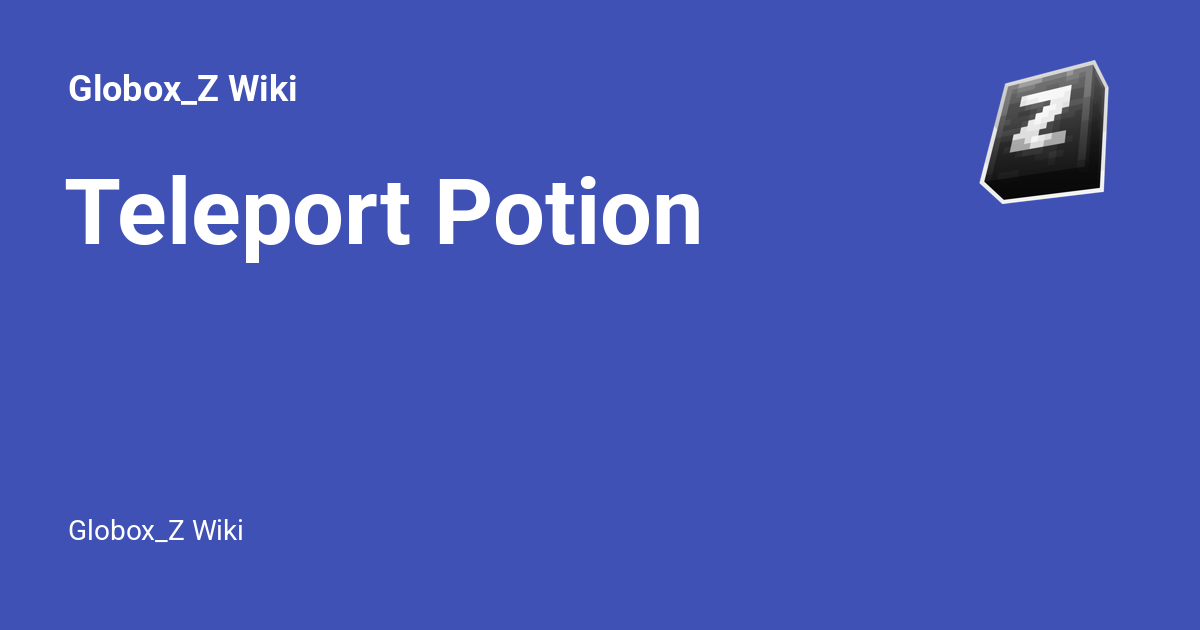 Teleport Potion - Globox_Z Wiki