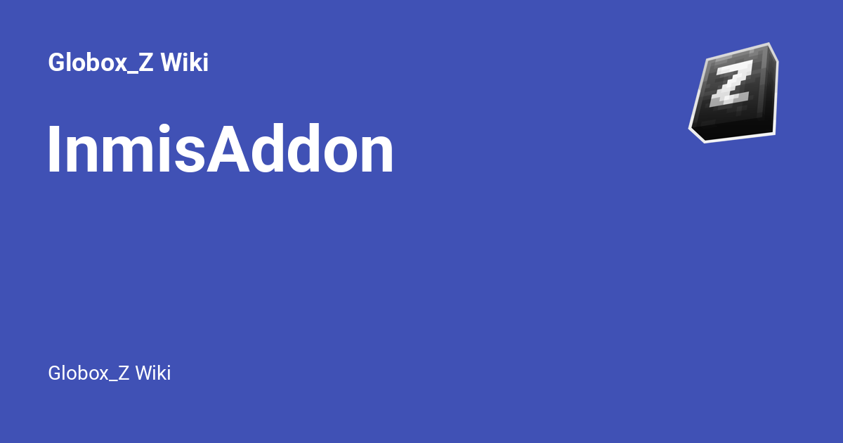 InmisAddon - Globox_Z Wiki