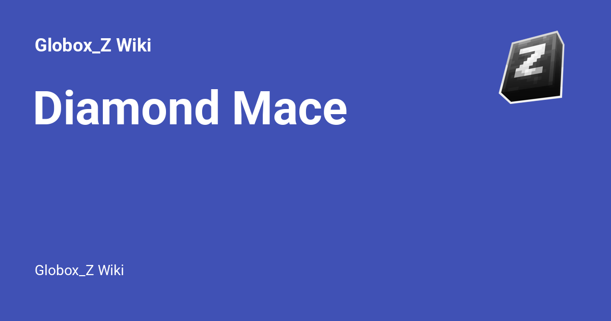 Diamond Mace - Globox_Z Wiki