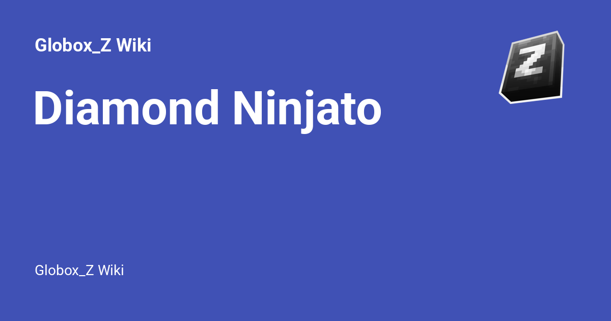 Diamond Ninjato - Globox_Z Wiki