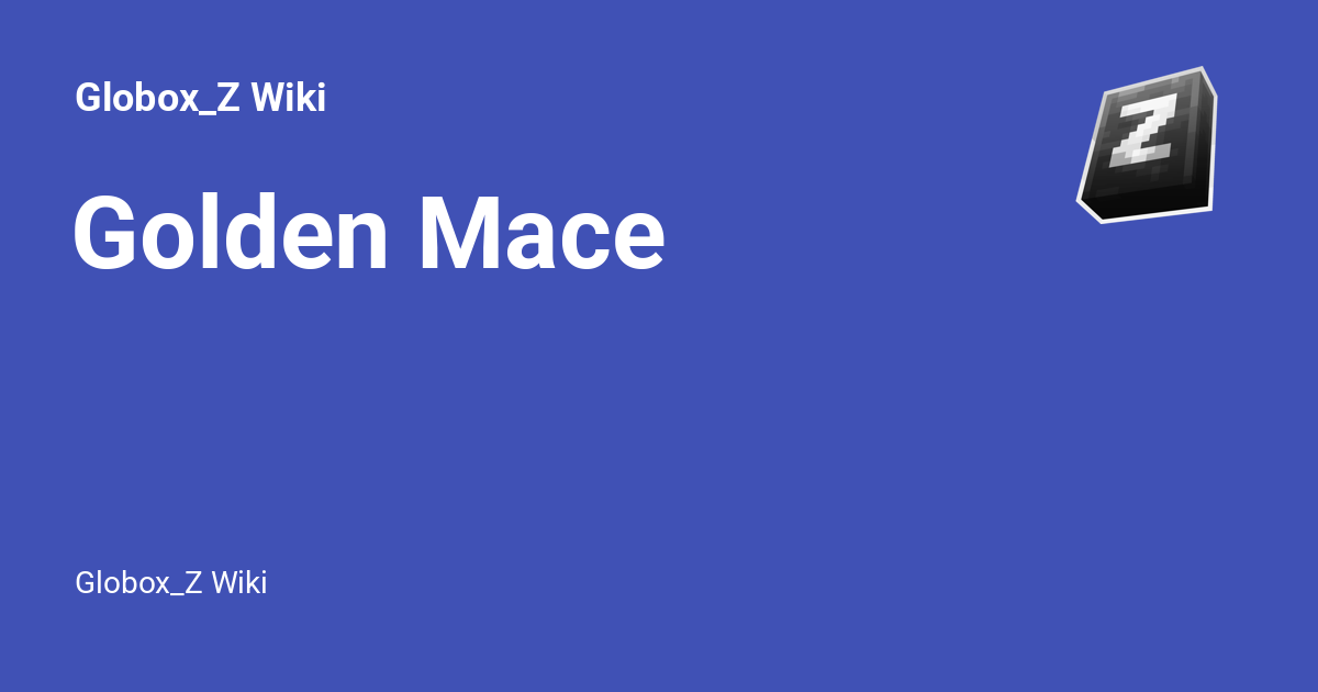 Golden Mace - Globox_Z Wiki