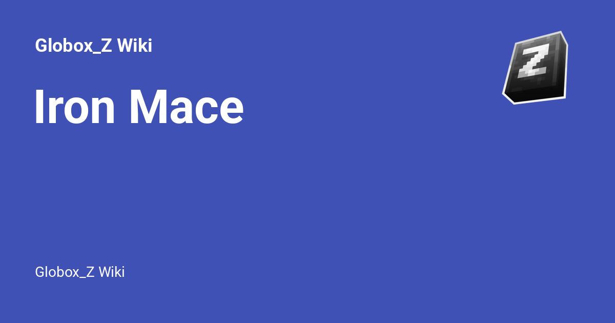 Iron Mace - Globox_Z Wiki