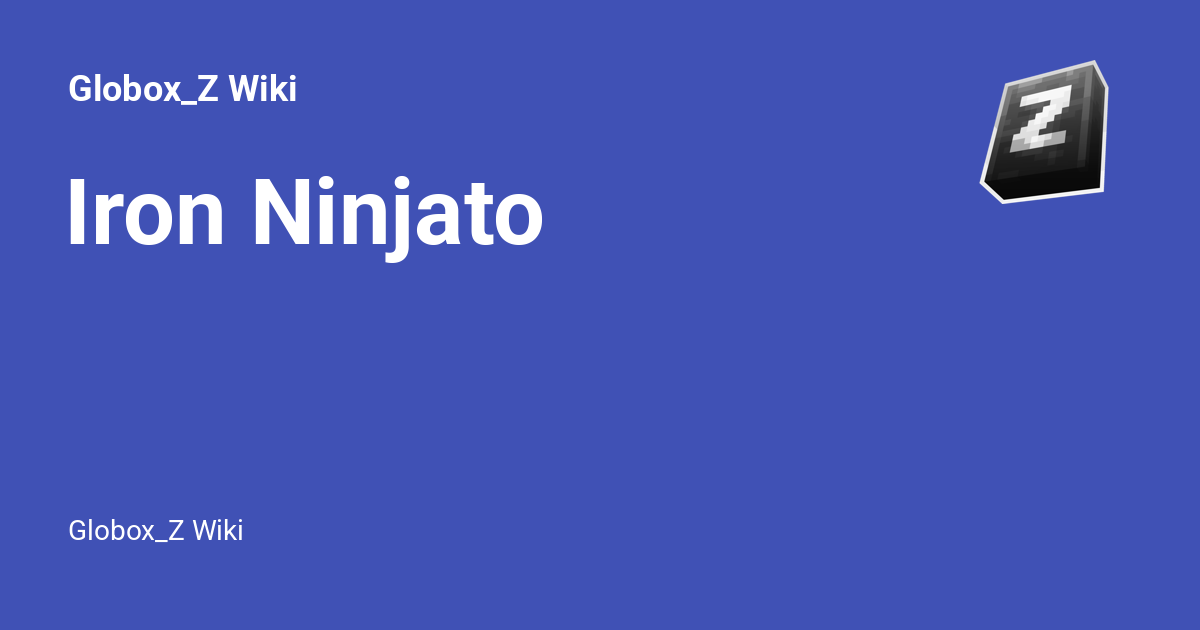Iron Ninjato - Globox_Z Wiki