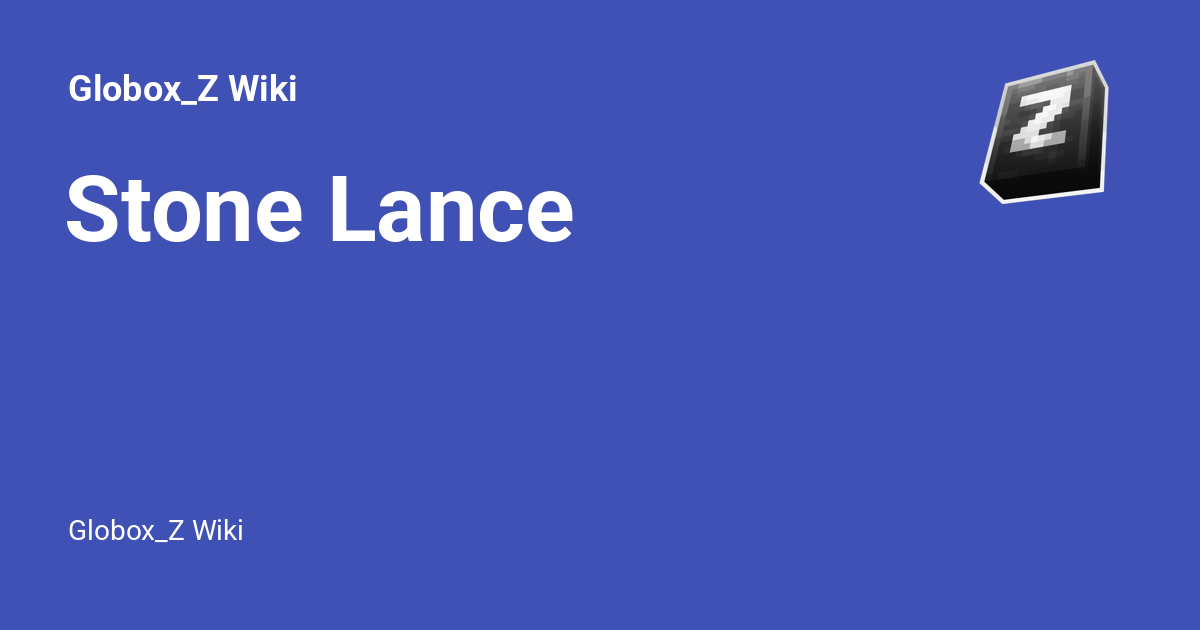 Stone Lance - Globox_Z Wiki