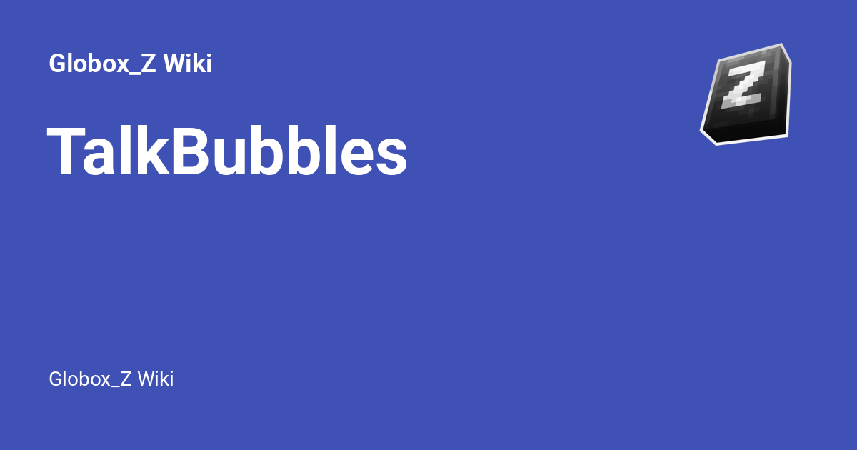 TalkBubbles - Globox_Z Wiki