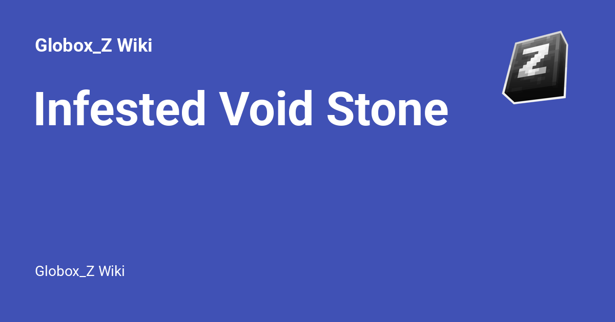 Infested Void Stone - Globox_Z Wiki